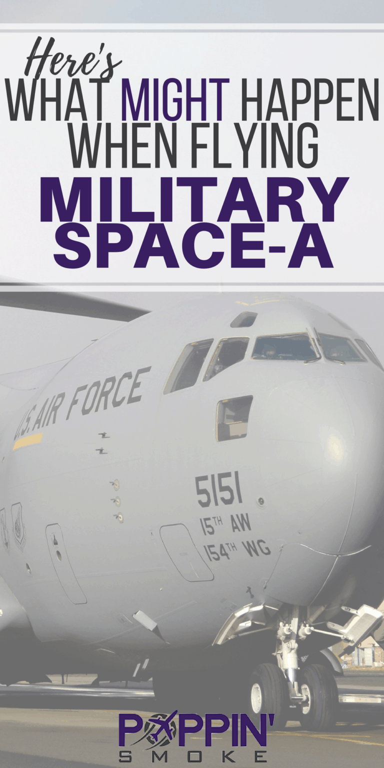 Military Space-A Flight Experiences - Poppin' Smoke