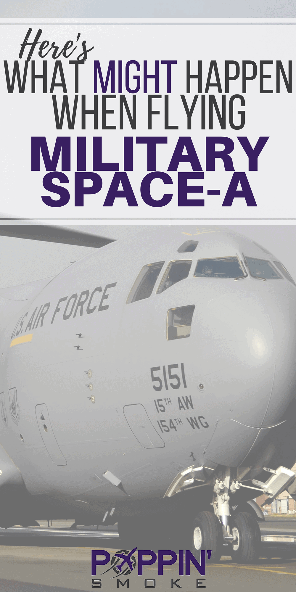 Military Space-A Flight Experiences - Poppin' Smoke