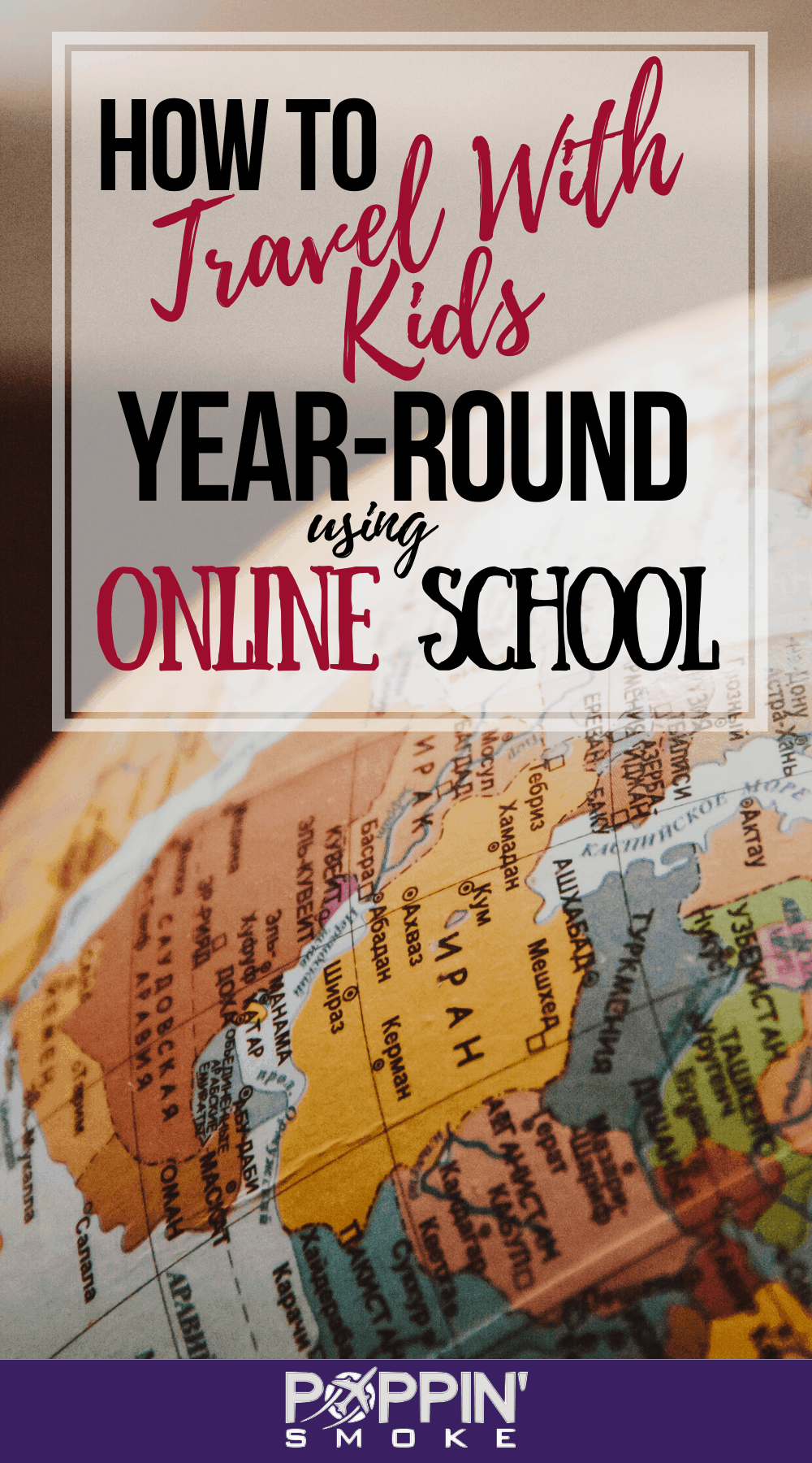 Homeschooling for Traveling Families: How to Use "Worldschooling" and ...